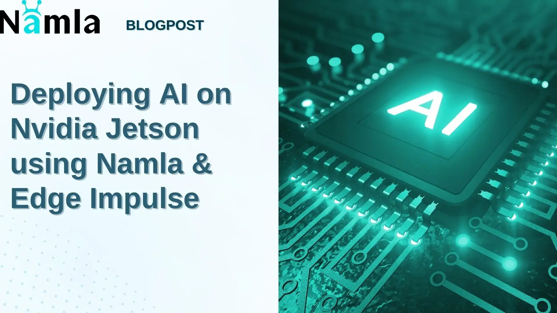 Deploy AI on Nvidia Jetson with Namla & Edge Impulse - Namla