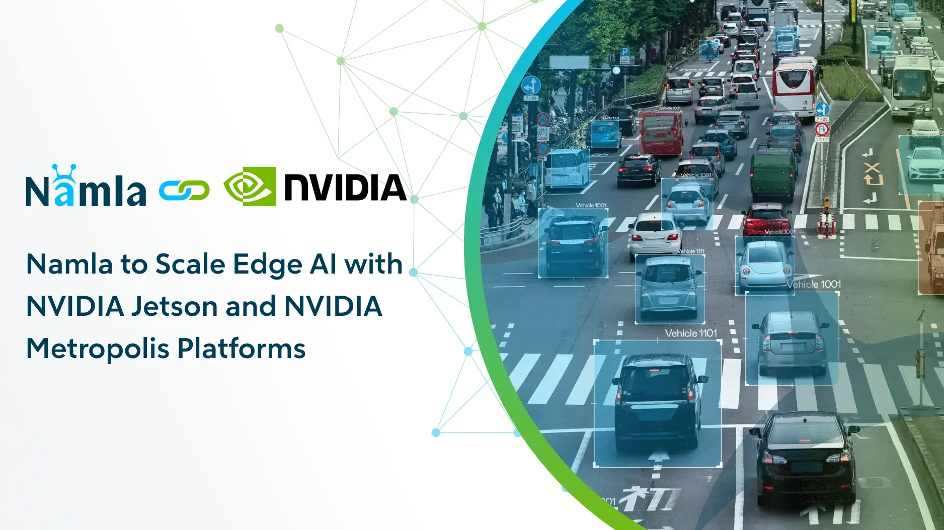 Namla to Scale Edge AI with NVIDIA Jetson and NVIDIA Metropolis ...